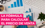 Fórmula para Calcular el Precio de Venta de un Producto