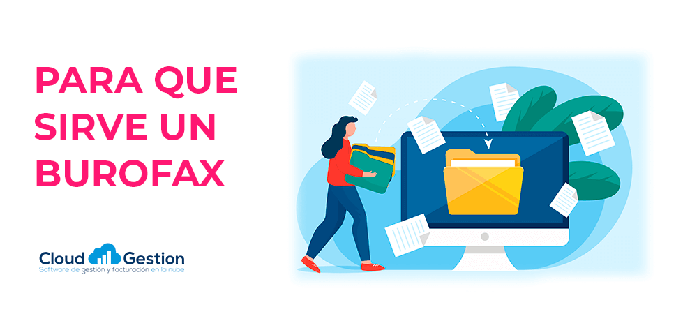 Burofax: la guía definitiva para su uso eficaz – Cloud Gestion Software ERP